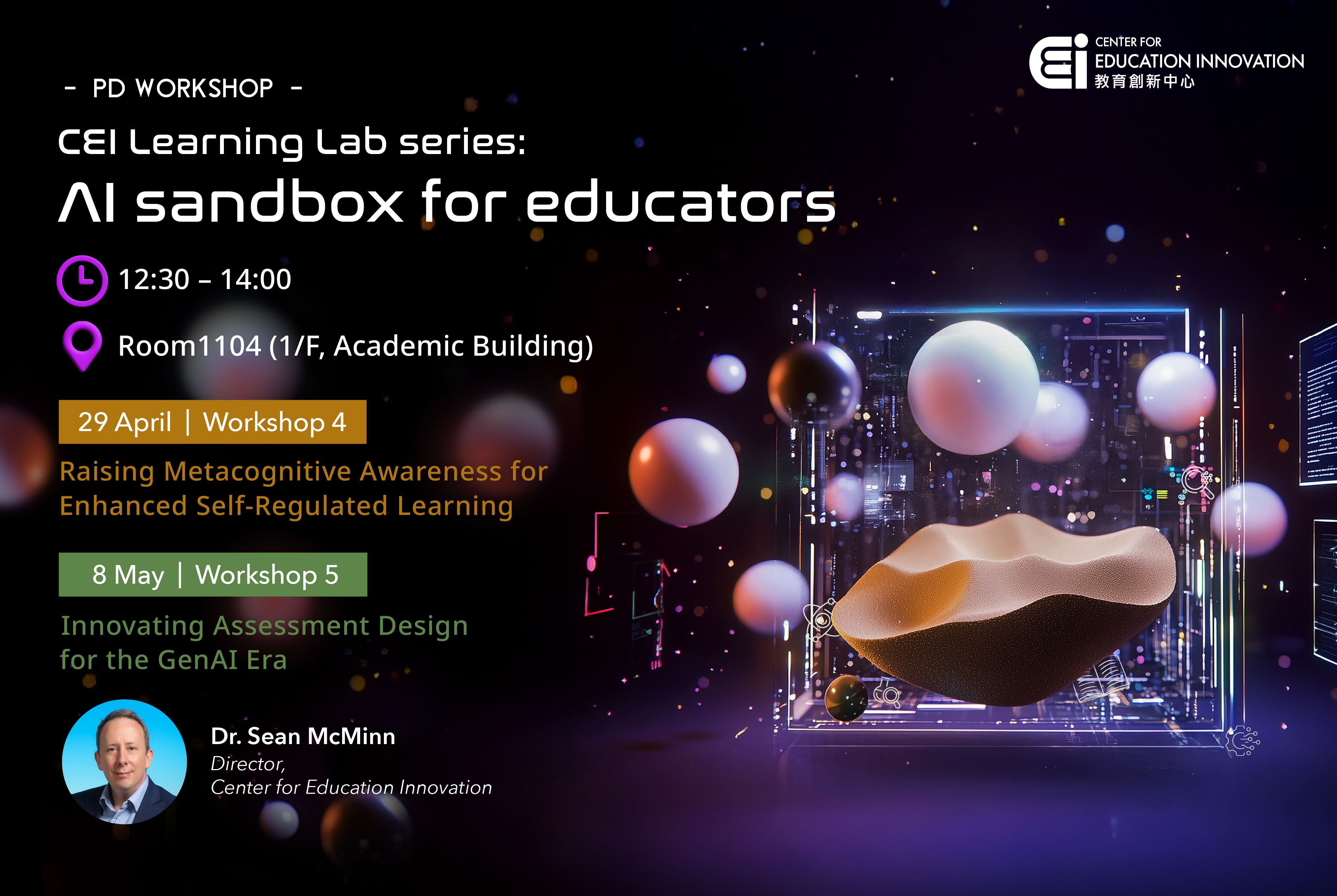CEI Learning Lab series: AI sandbox for educators | Workshop 4 & 5 | HKUST CEI | Center for ...